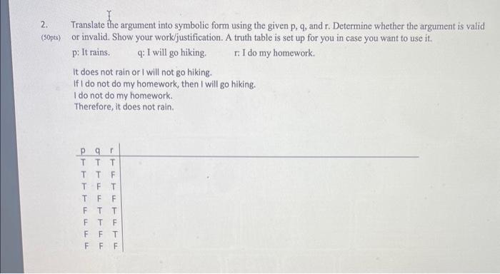 Solved 2. Translate the argument into symbolic form using | Chegg.com
