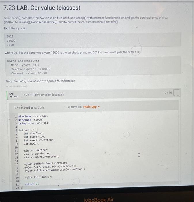 Solved 7.23 LAB: Car value (classes) Given main0. complete | Chegg.com