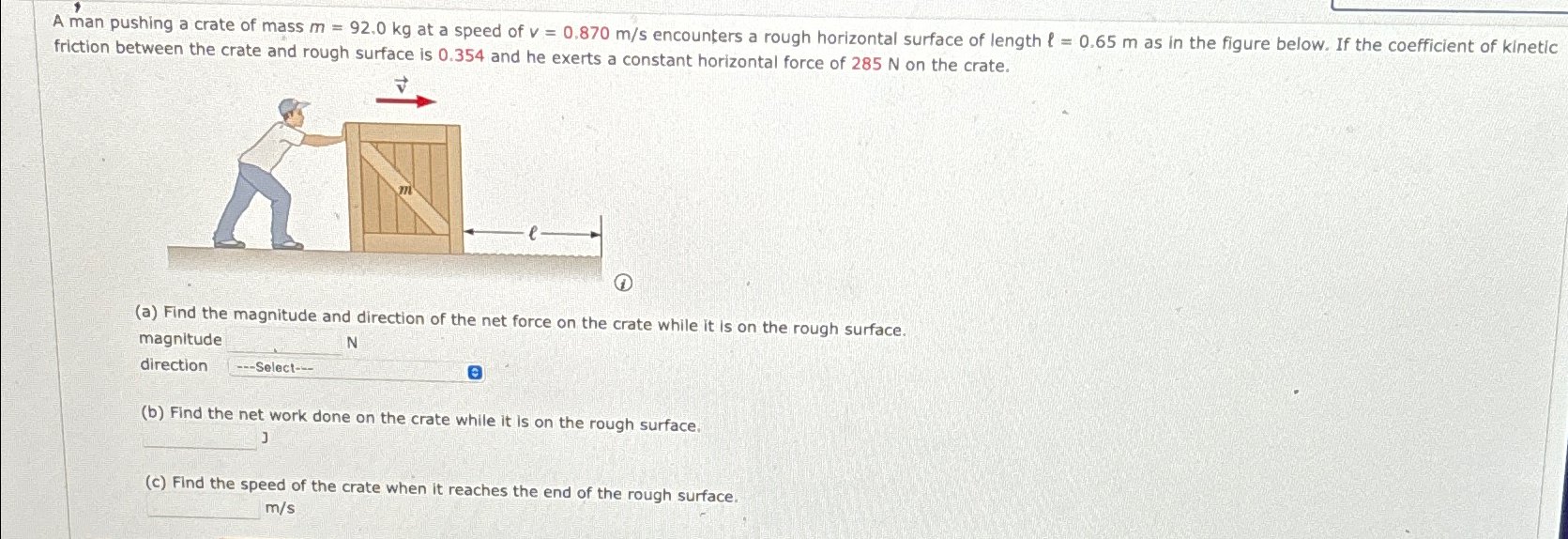 Solved A man pushing a crate of mass m=92.0kg ﻿at a speed of | Chegg.com
