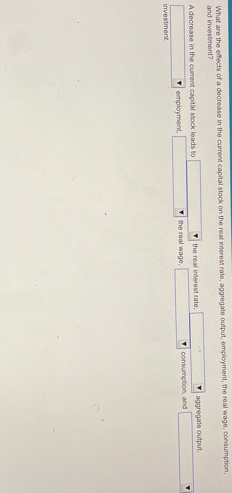 What are the effects of a decrease in the current | Chegg.com