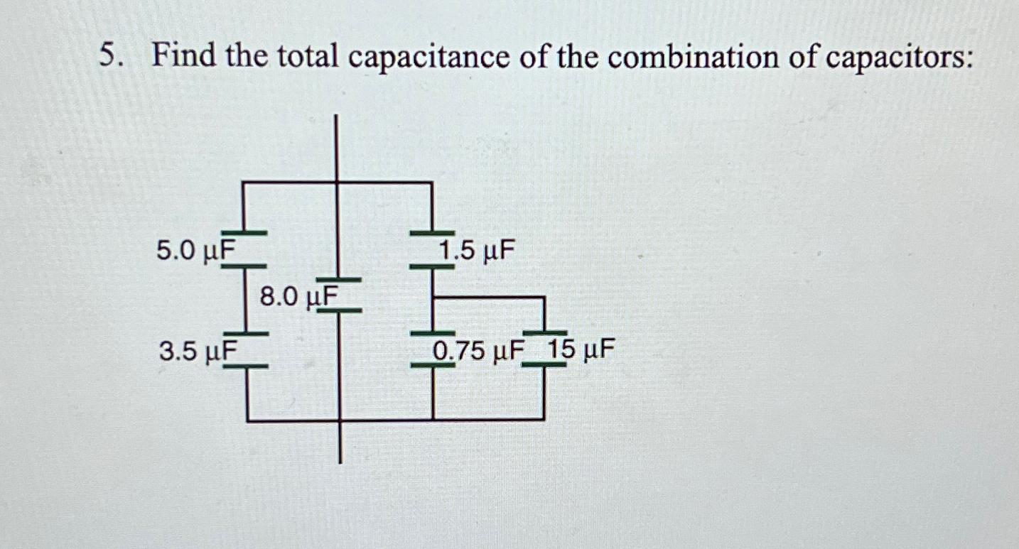 Solved Find the total capacitance of the combination of | Chegg.com