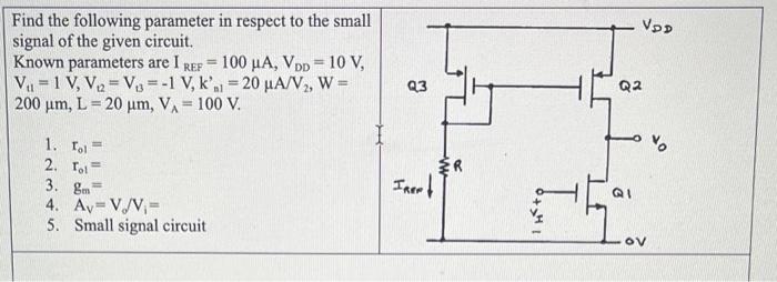 Solved Find the following parameter in respect to the small | Chegg.com