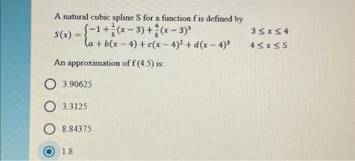 Solved A natural cubic spline S for a function f is defined | Chegg.com