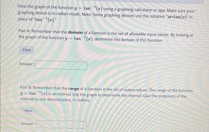 Solved View the graph of the function y=tan−1(x) using a | Chegg.com