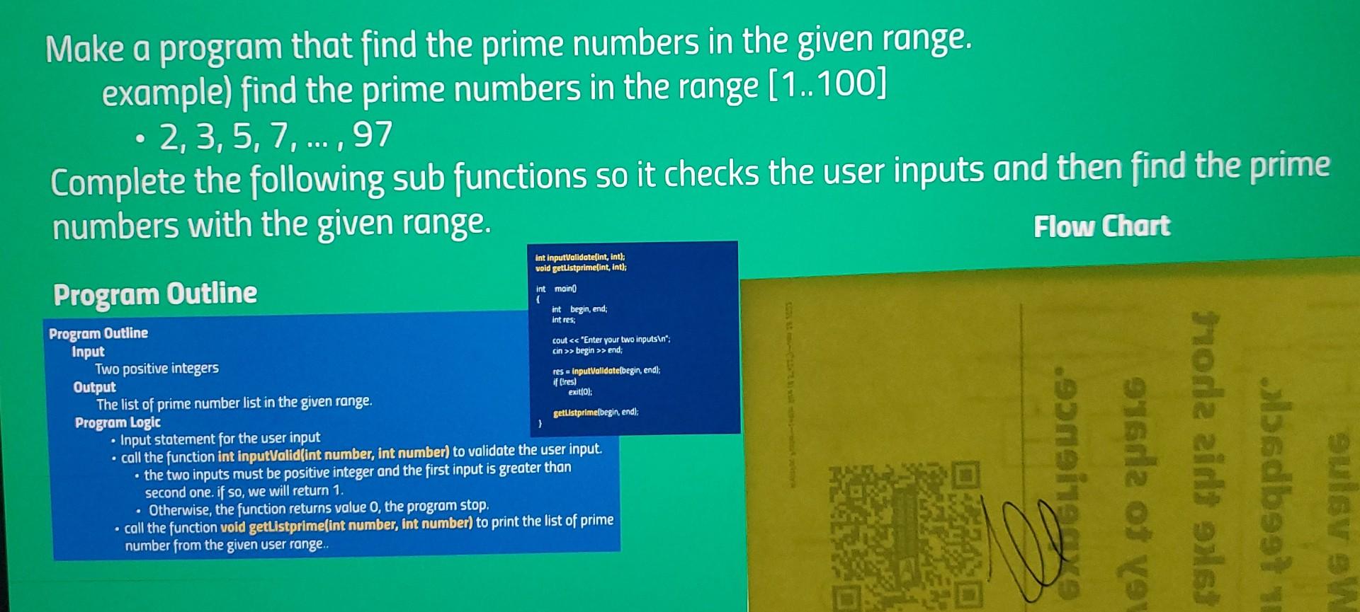 Solved Make a program that find the prime numbers in the | Chegg.com