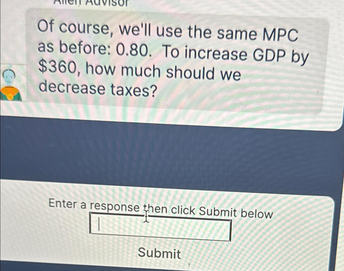 Solved Of course, we'll use the same MPC as before: 0.80 . | Chegg.com