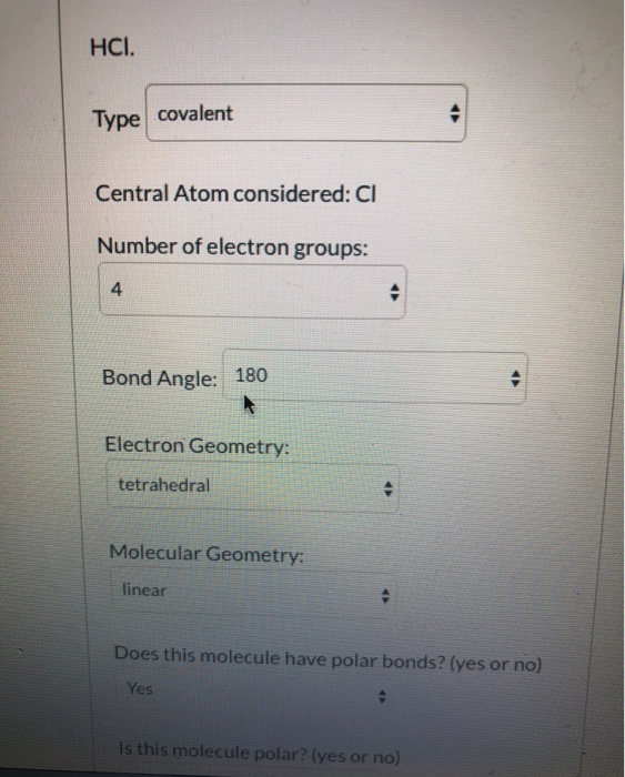Solved HCI. Type covalent Central Atom considered: CI Number | Chegg.com