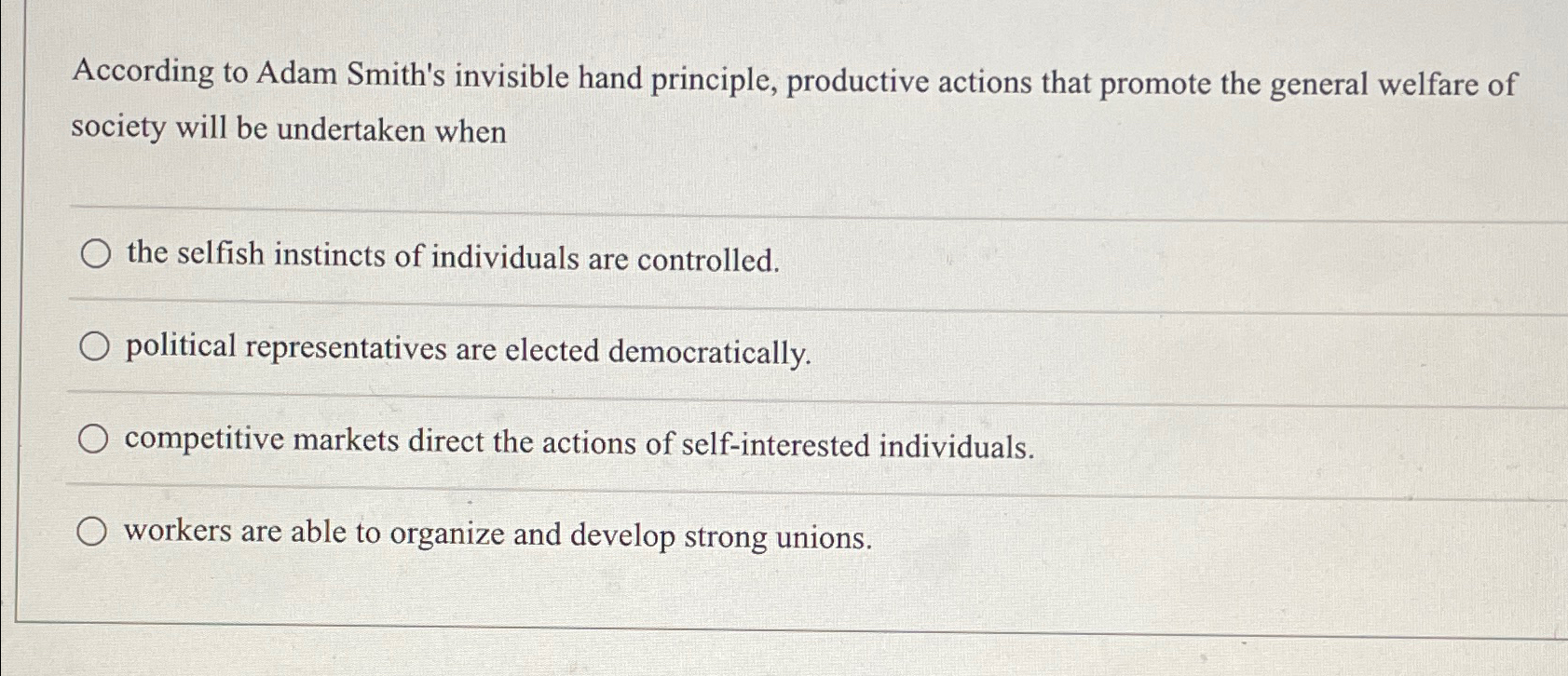 Solved According to Adam Smith's invisible hand principle, | Chegg.com
