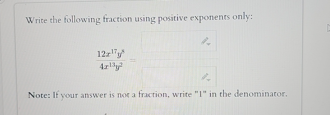 Solved Write the following fraction using positive exponents | Chegg.com