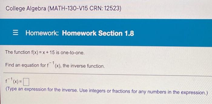 Solved College Algebra (MATH-130-V15 CRN: 12523) Homework: | Chegg.com