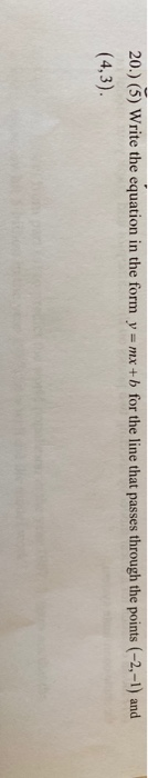 Solved 20.) (5) Write the equation in the form y = mx +b for | Chegg.com