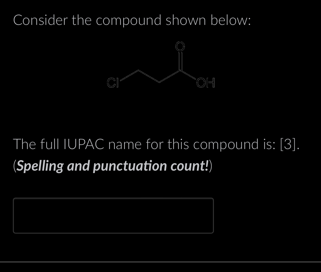 Solved Consider the compound shown below:The full IUPAC name | Chegg.com