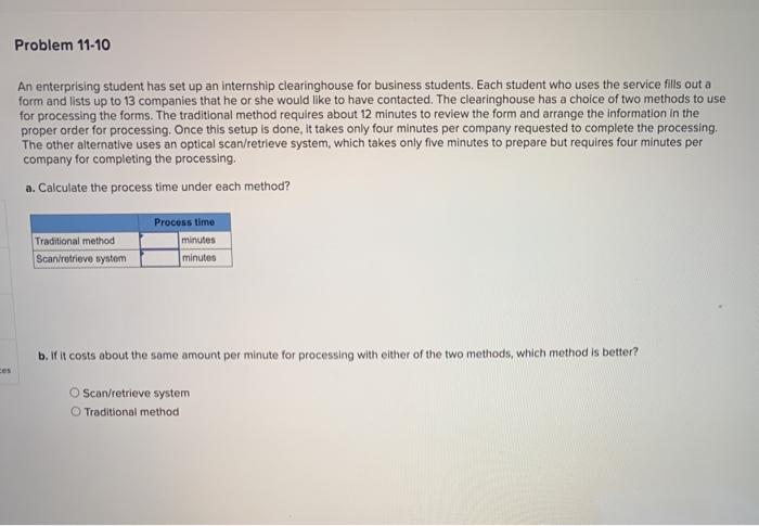 Solved Problem 11-10 An enterprising student has set up an | Chegg.com
