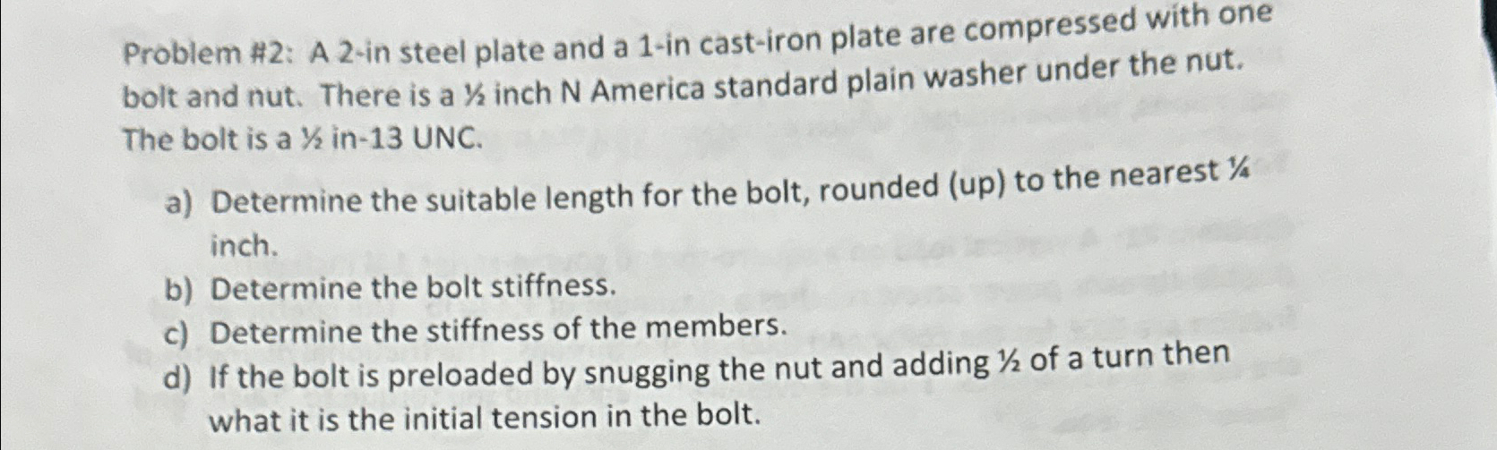 Solved Problem #2: A 2-in steel plate and a 1-in cast-iron | Chegg.com