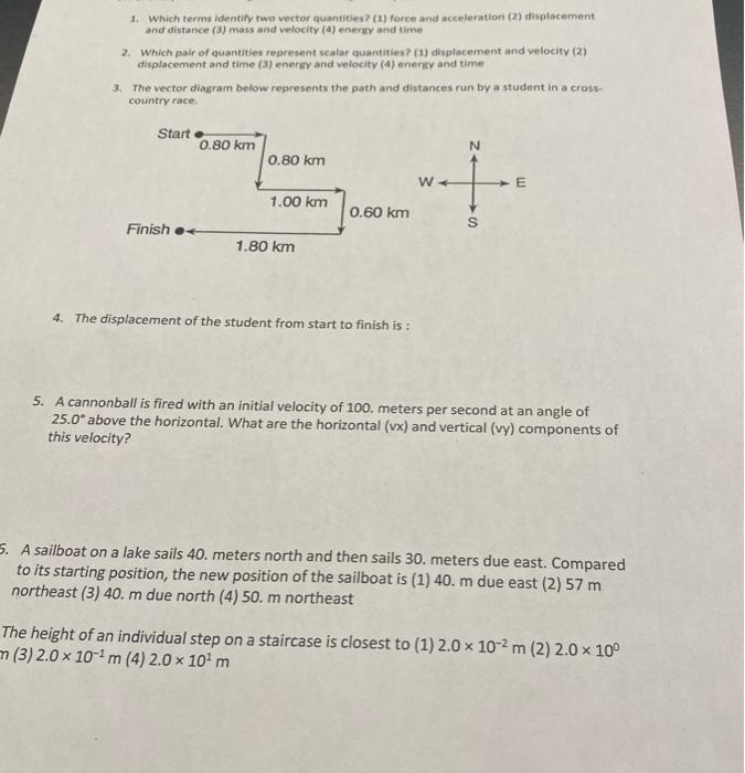 Solved 1. Which terms identify two vector quantities? (1) | Chegg.com