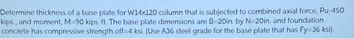 Solved Determine thickness of a base plate for W14x120 | Chegg.com