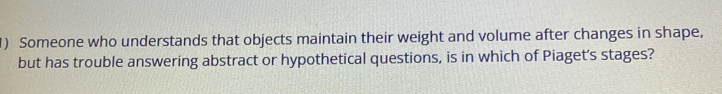 Solved Someone who understands that objects maintain their | Chegg.com