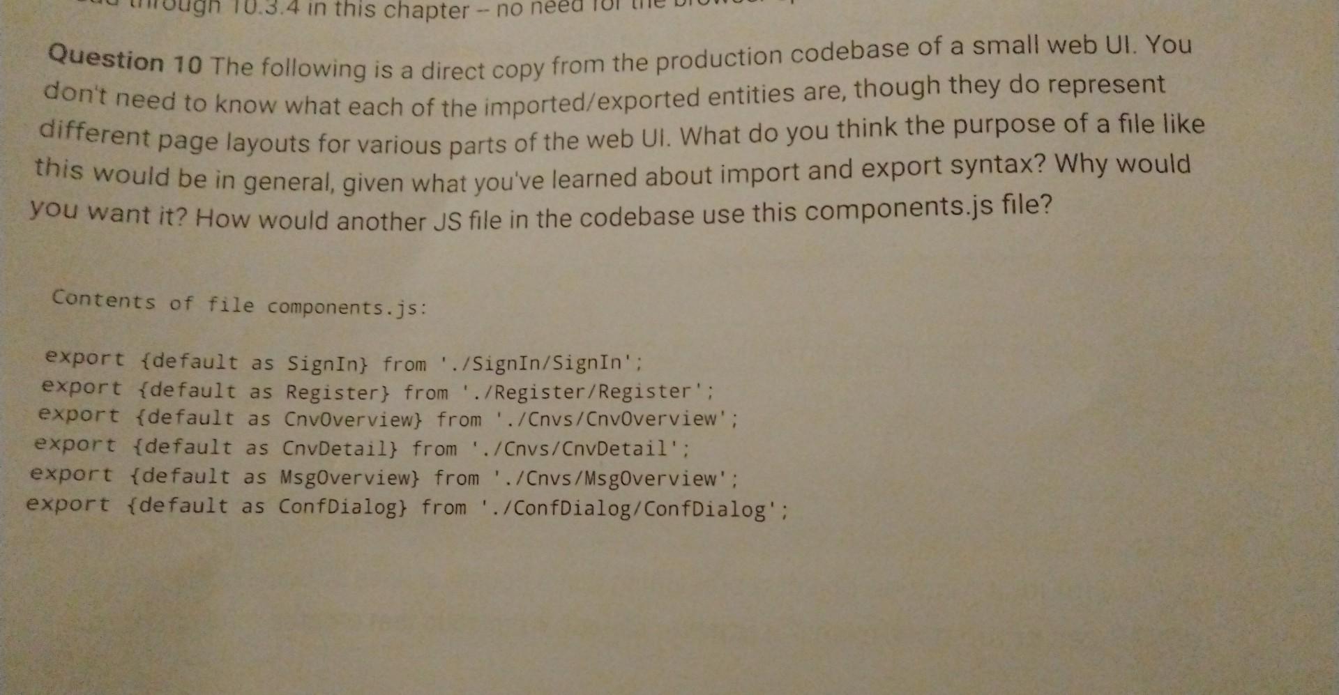 Solved Question 10 The following is a direct copy from the | Chegg.com