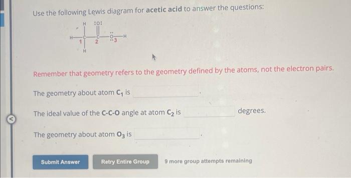 Solved Use the following Lewis diagram for acetic acid to | Chegg.com