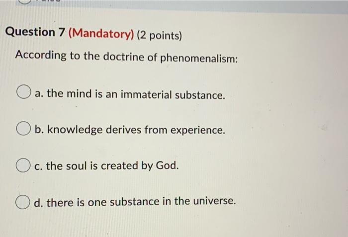 According to the doctrine of phenomenalism: a. the | Chegg.com