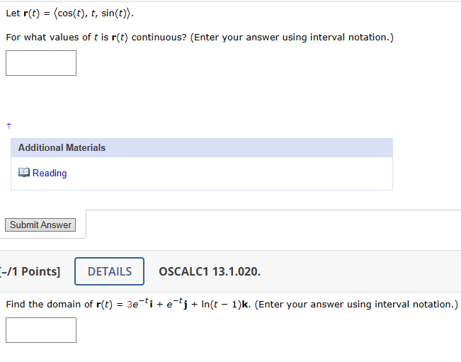 Solved Let r(t)= cos(t),t,sin(t) . For what values of t is | Chegg.com