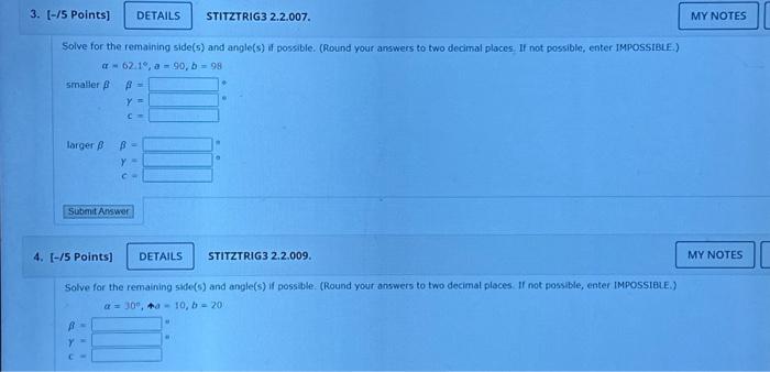Solved 3. [-/5 Points] larger B Solve for the remaining | Chegg.com