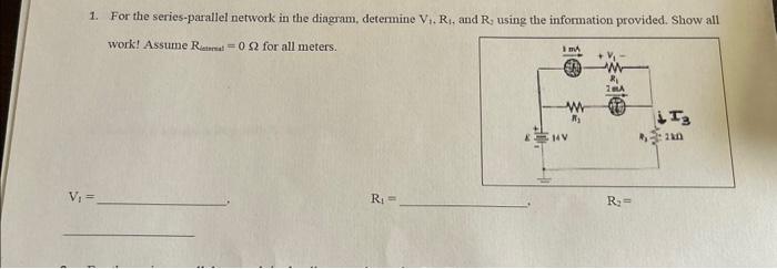 Solved 1. For the series-parallel network in the diagram, | Chegg.com