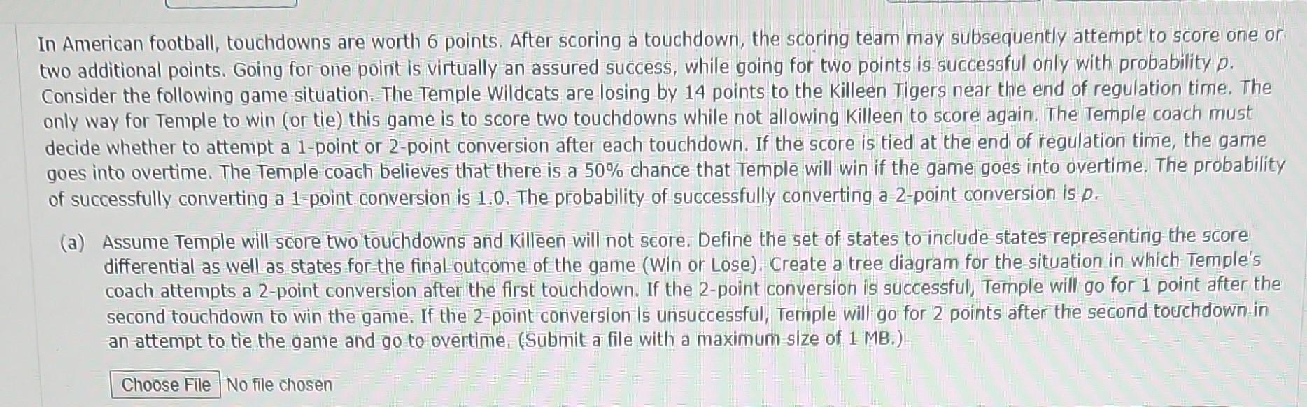 Solved In American football, touchdowns are worth 6 points, | Chegg.com