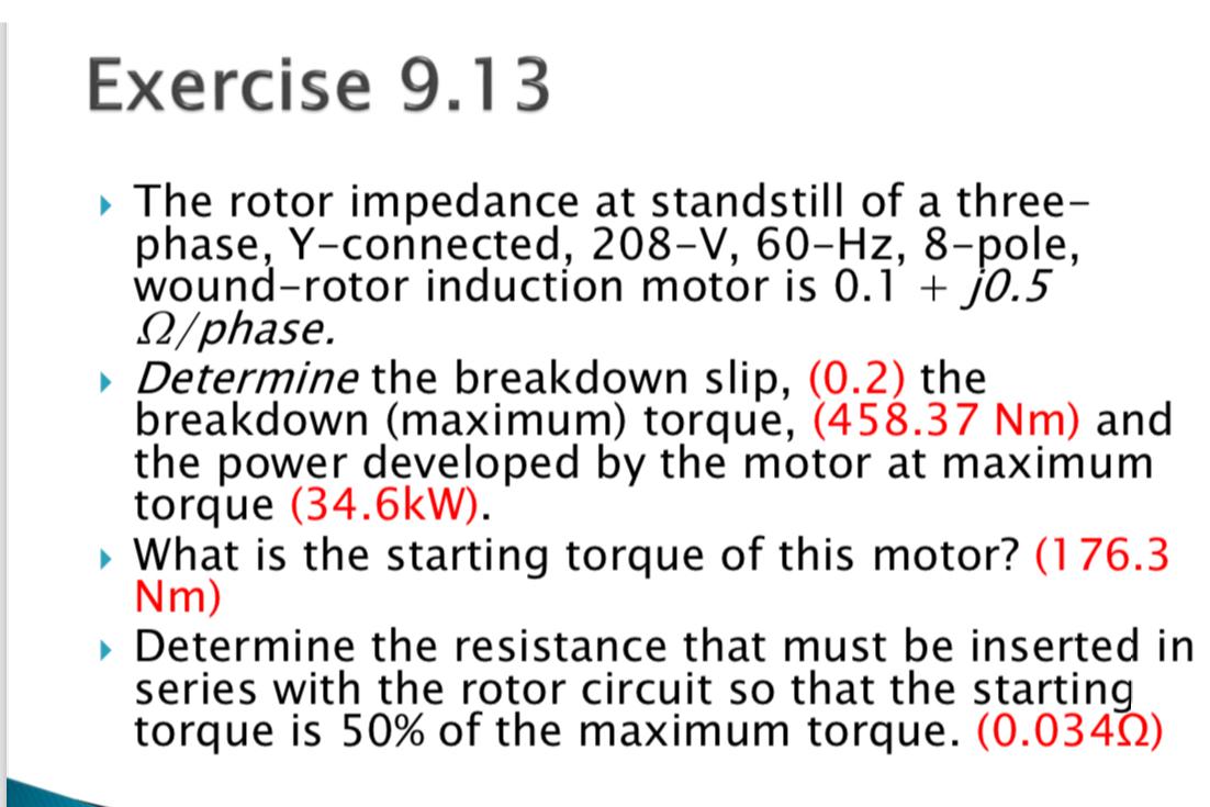 Solved Exercise 9.13The rotor impedance at standstill of a | Chegg.com