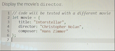 Solved Jump to level 1Display the movie's director.Display | Chegg.com