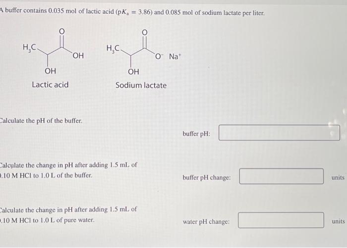 Solved A buffer contains 0.035 mol of lactic acid (pKa=3.86) | Chegg.com