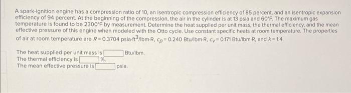 Solved A spark-ignition engine has a compression ratio of | Chegg.com