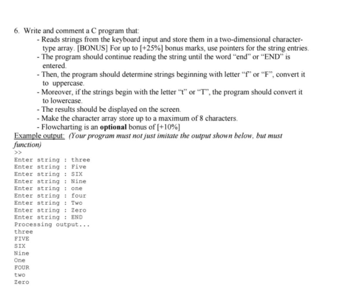 Solved 6. Write and comment a C program that: - Reads | Chegg.com