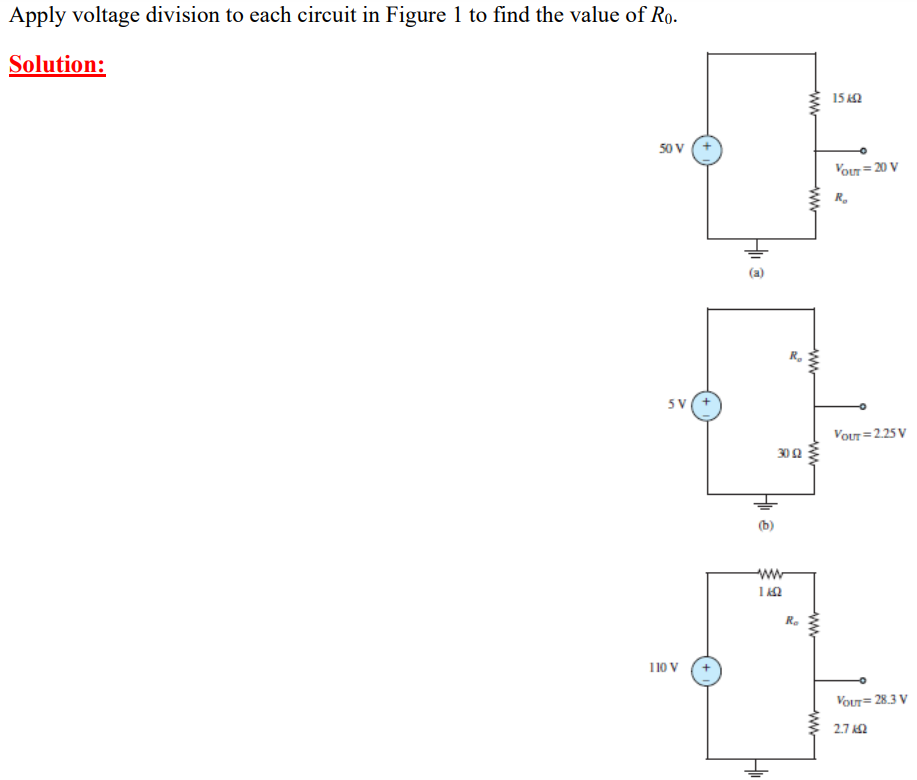 Solved Apply voltage division to each circuit in Figure 1 | Chegg.com