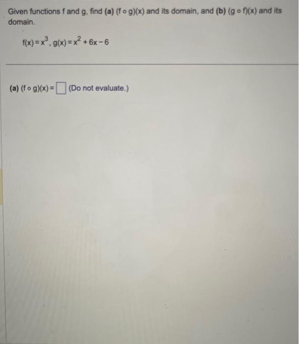 Solved Given Functions F And G Find A F∘g X And Its