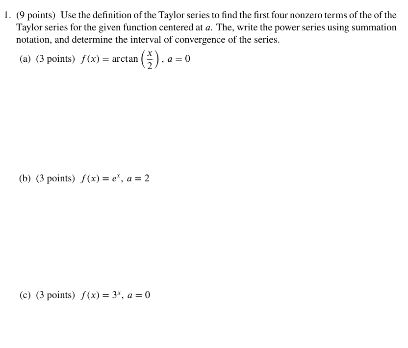 Solved (9 ﻿points) ﻿Use the definition of the Taylor series | Chegg.com