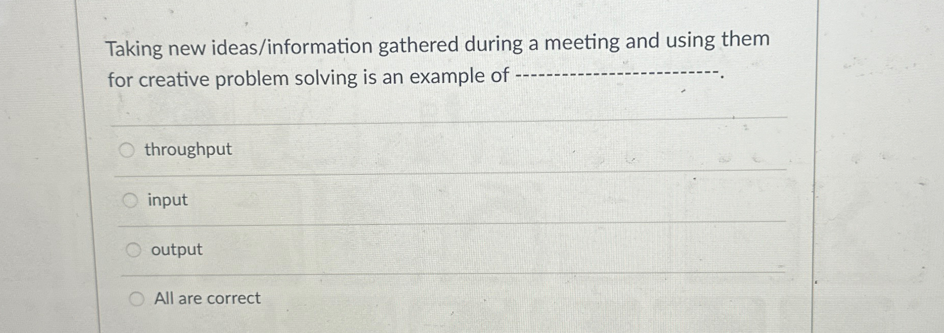 Solved Taking new ideas/information gathered during a | Chegg.com