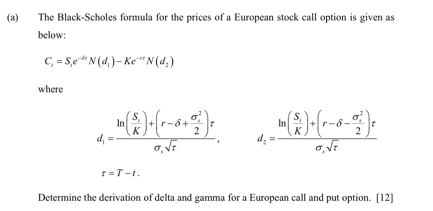 (a) ﻿The Black-Scholes formula for the prices of a | Chegg.com