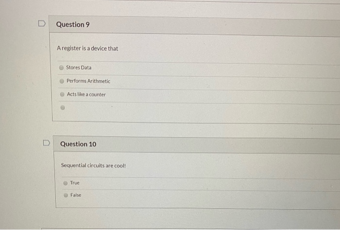 Solved Question 9 A register is a device that Stores Data | Chegg.com