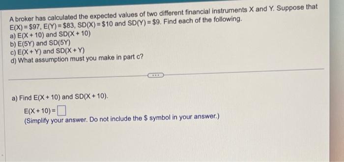 Solved A broker has calculated the expected values of two | Chegg.com