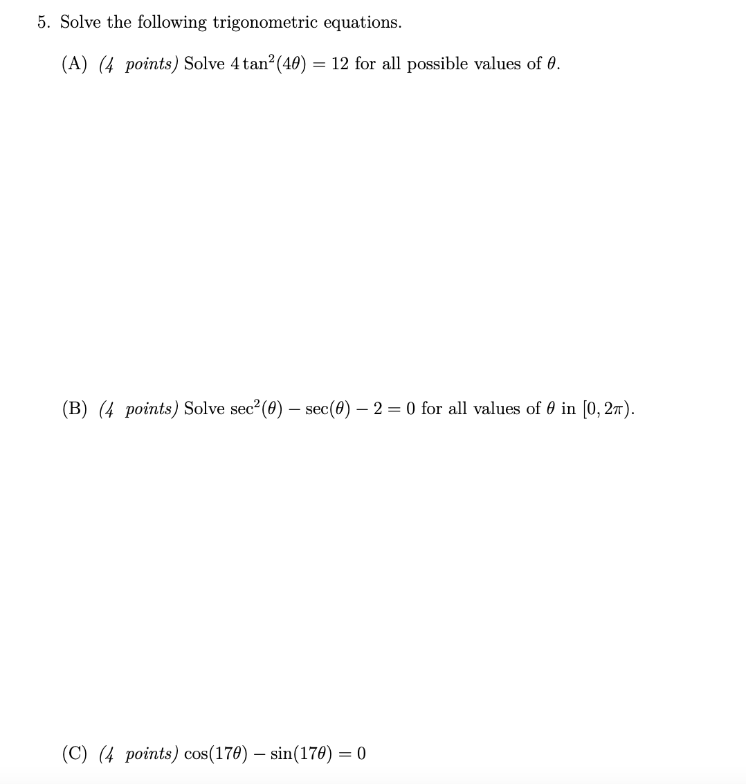 Solved Solve the following trigonometric equations.(A) (4 | Chegg.com Solved Solve the following trigonometric equations.(A) (4 | Chegg.com