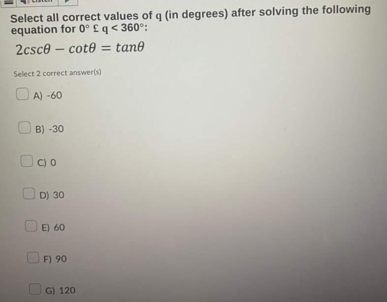 Solved Select all correct values of q (in degrees) after | Chegg.com