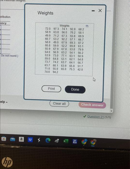 Solved WeightsWeights of 67 college students in kilograms in | Chegg.com