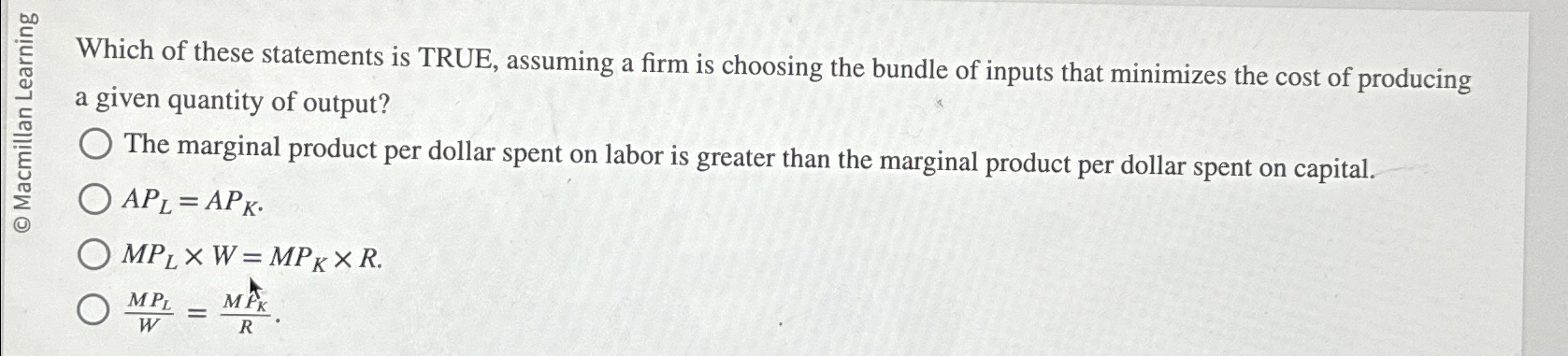 Solved Which of these statements is TRUE, assuming a firm is | Chegg.com