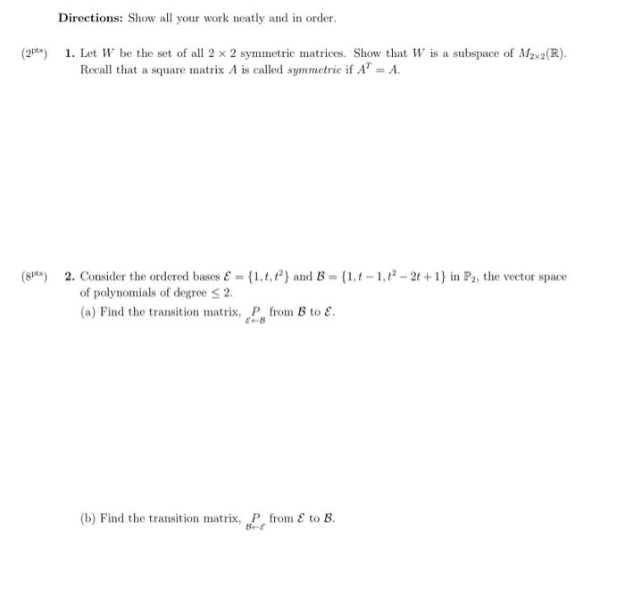 Solved Directions: Show all your work neatly and in order. | Chegg.com