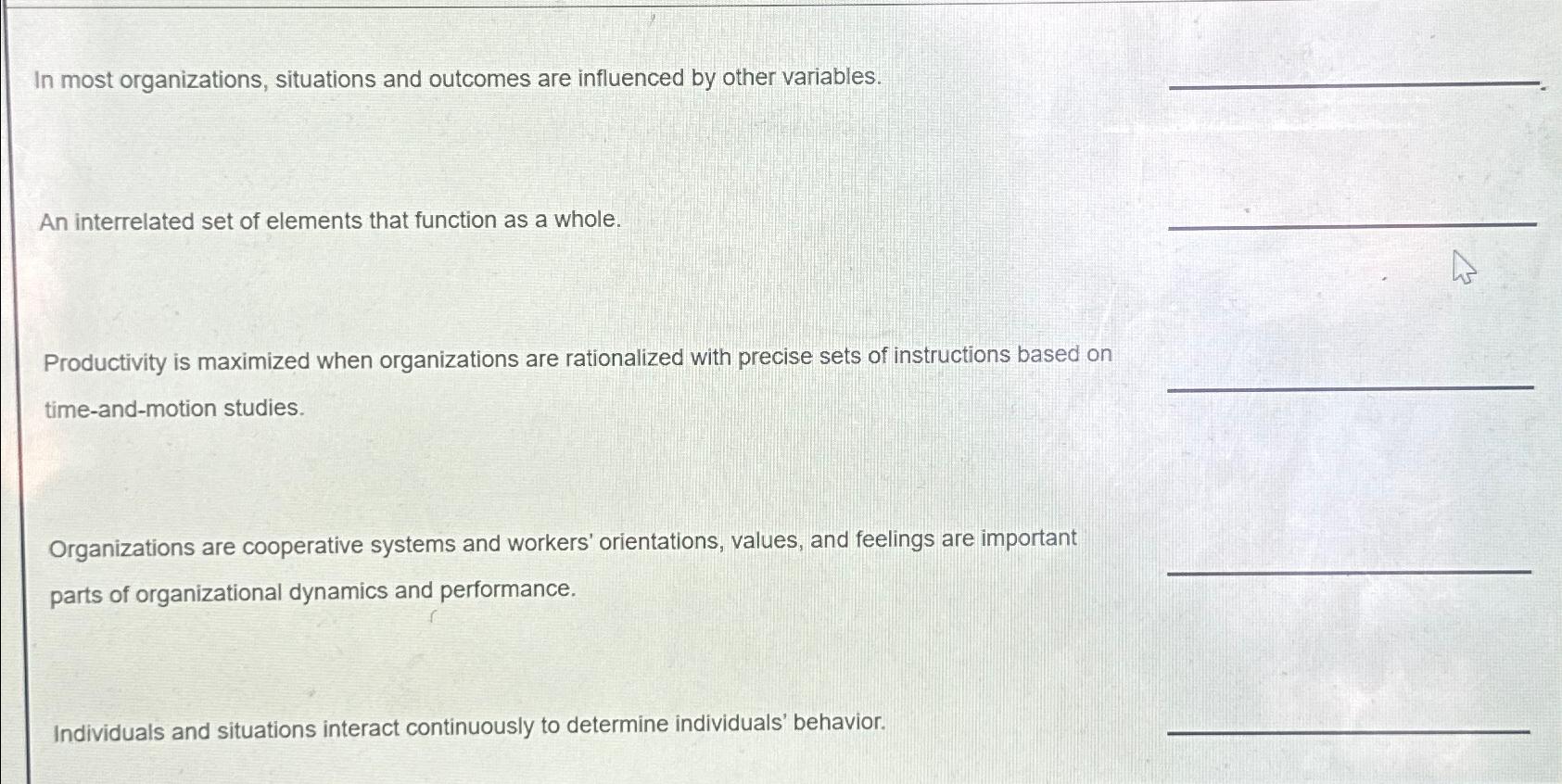 Solved In most organizations, situations and outcomes are | Chegg.com