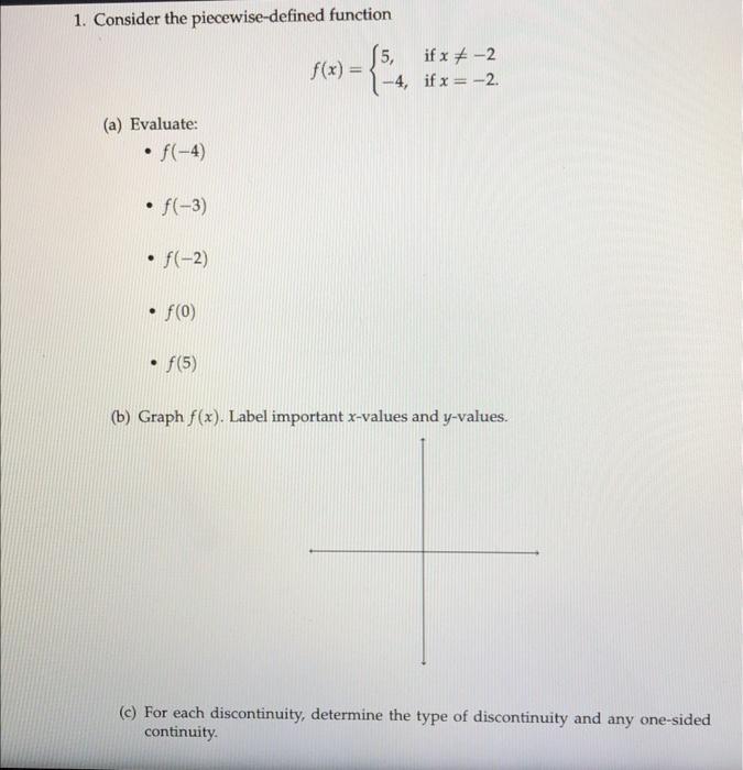 Solved 1. Consider the piecewise-defined function | Chegg.com