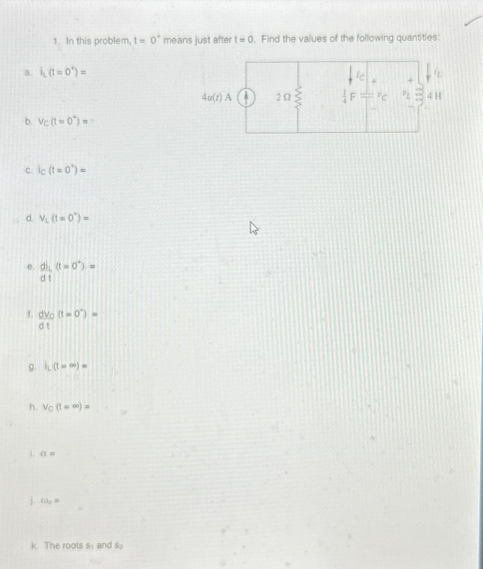 Solved In this problem, t=0+means just after t=0. ﻿Find the | Chegg.com