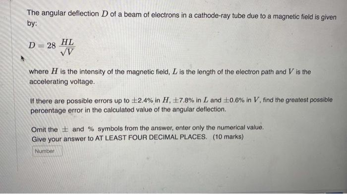 Solved The angular deflection D of a beam of electrons in a | Chegg.com