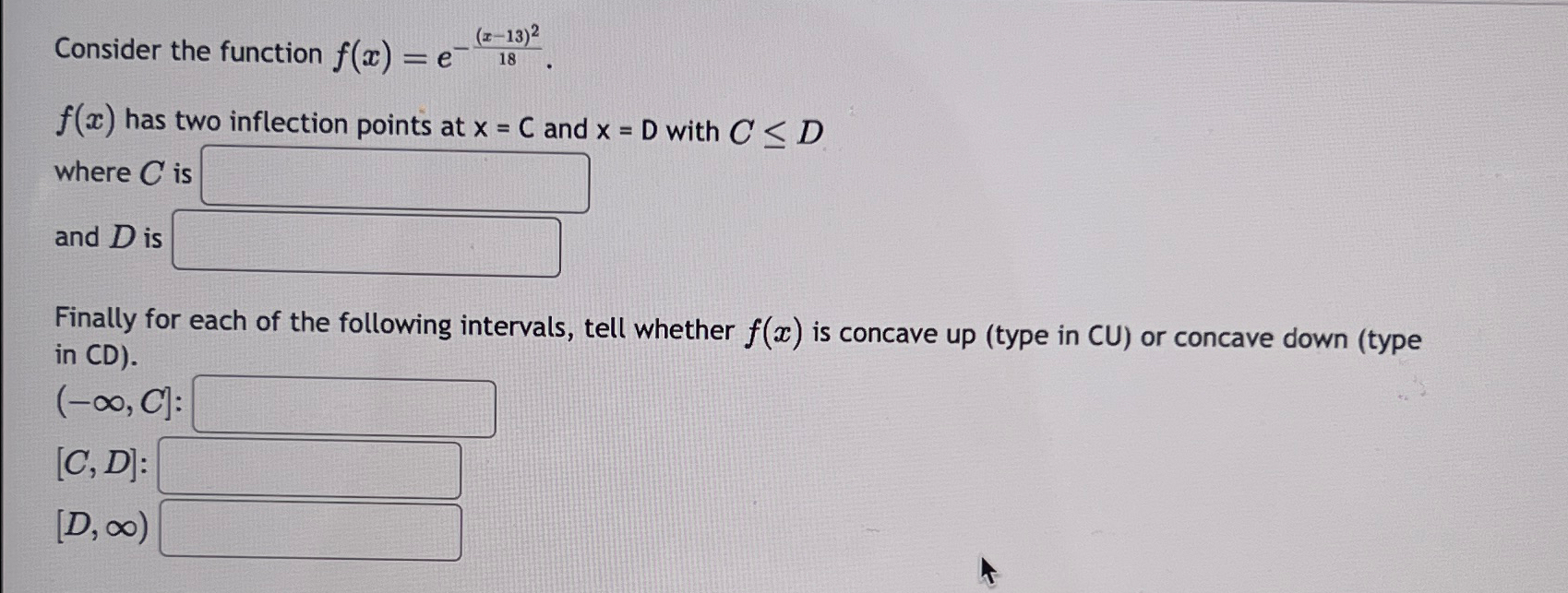 Solved Consider the function f(x)=e-(x-13)218.f(x) ﻿has two | Chegg.com